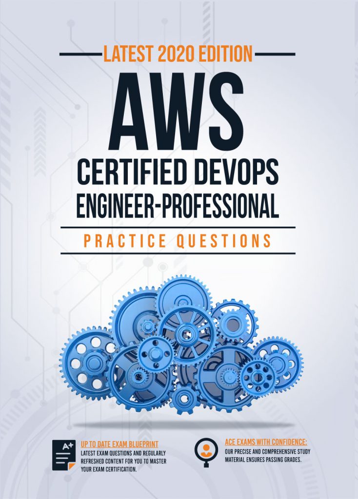 AWS Certified DevOps Engineer – Professional Exam Practice Questions ...