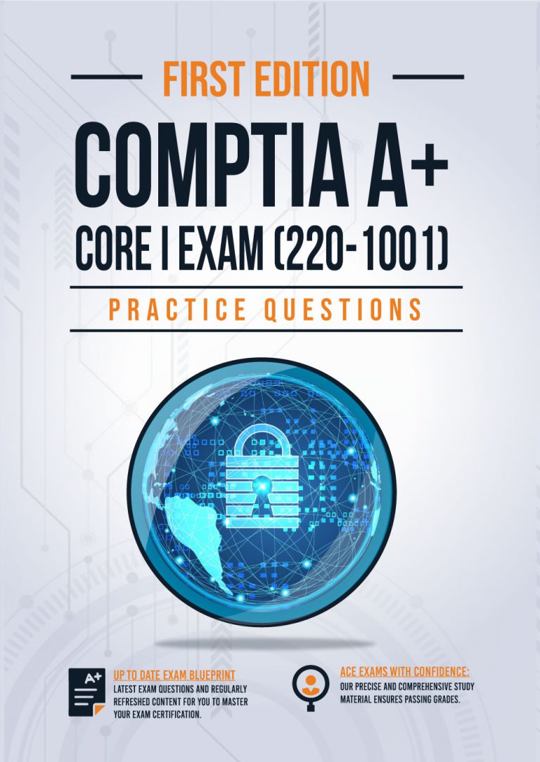 CompTIA A+ Core I Exam (220-1001) : 200+ Practice Questions - IPSpecialist