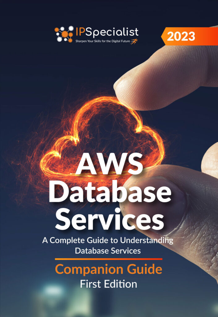 AWS Database Services Companion Guide First Edition - IPSpecialist